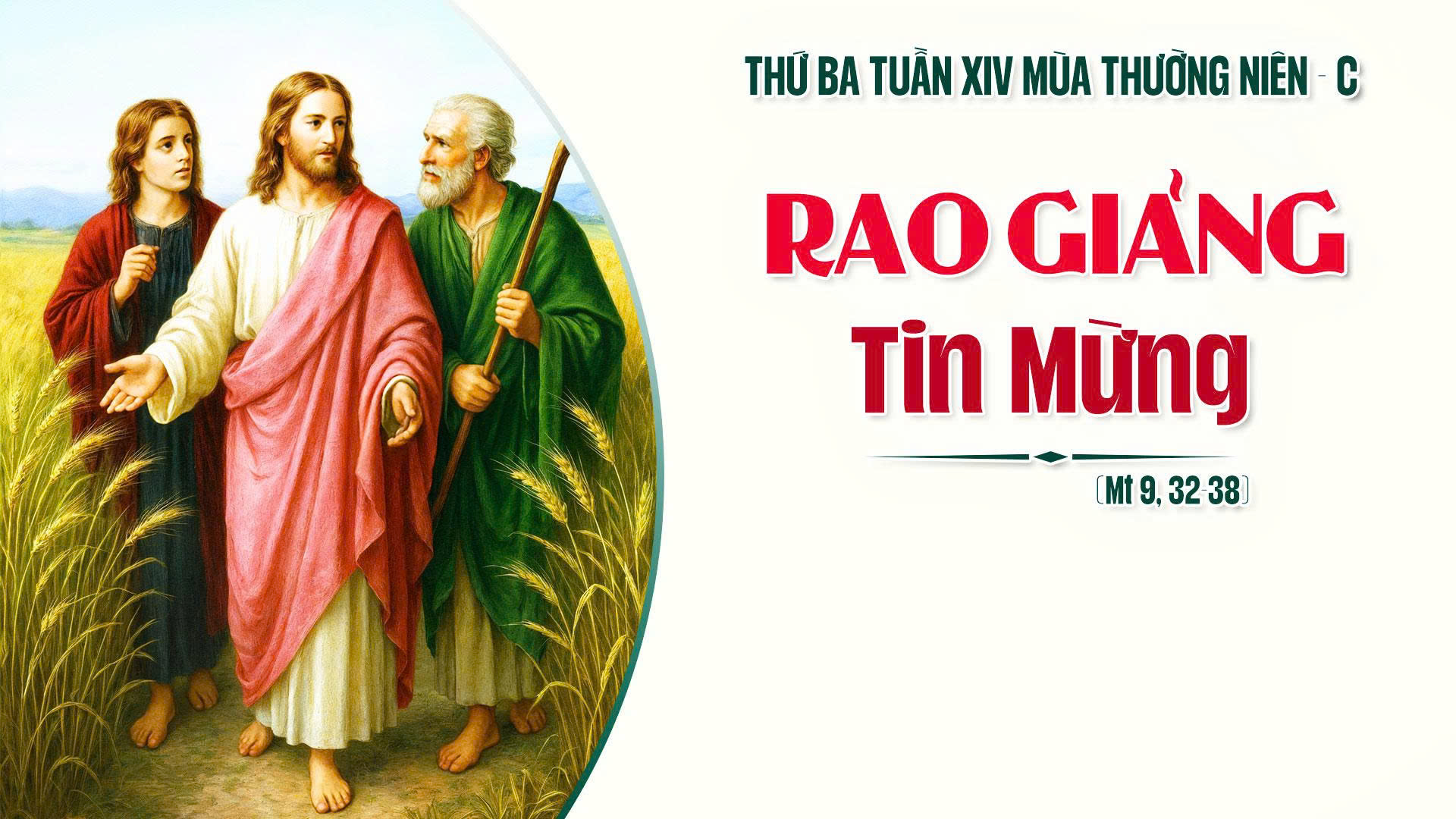 08.07.2025 – Thứ Ba Tuần XIV Thường Niên – Rao Giảng Tin Mừng (Mt 9,32 ...