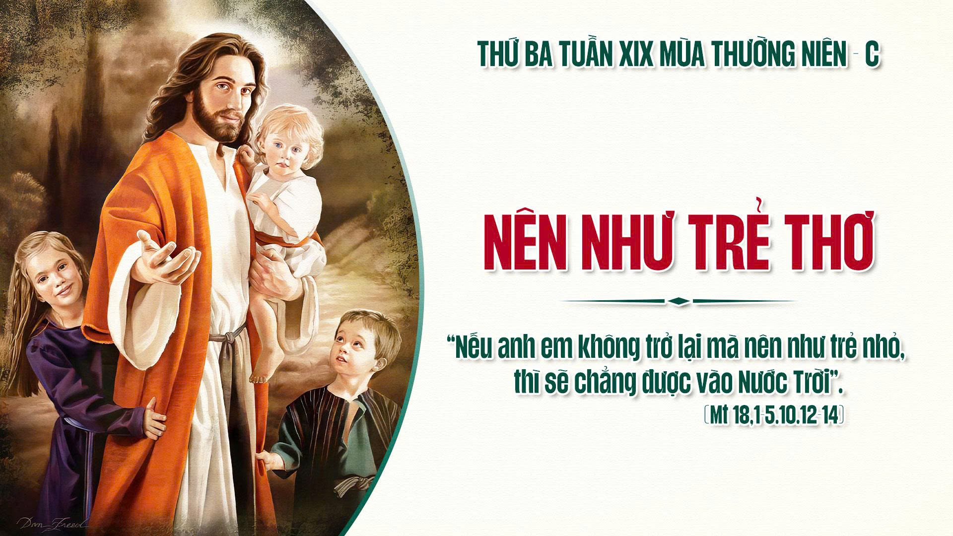 12.08.2025 – Thứ Ba Tuần XIX Thường Niên – Nên Như Trẻ Thơ (Mt 18,1-5. ...