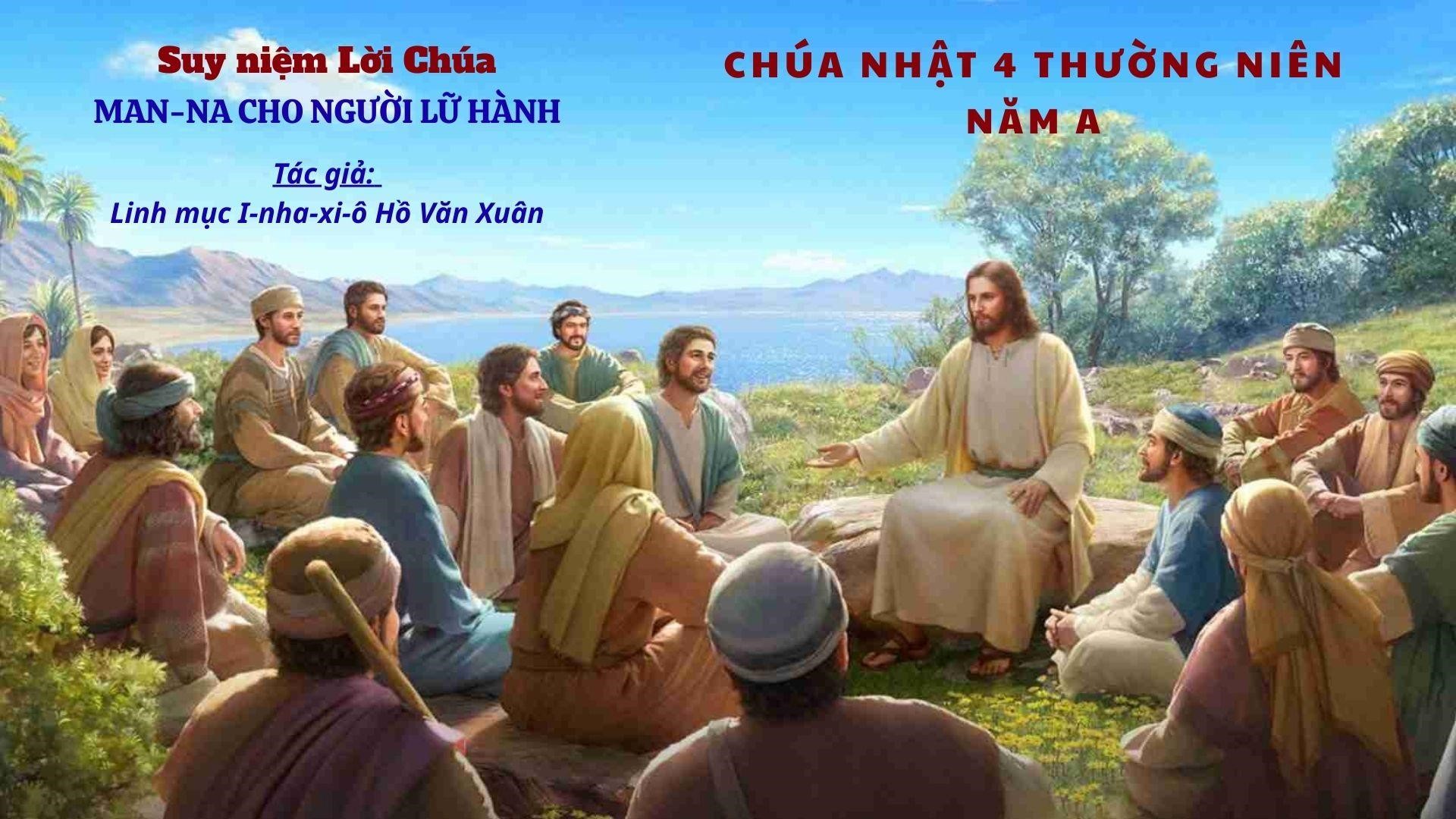 Chúa Nhật 4 Thường Niên Năm A - Man-na Cho Người Lữ Hành - Giáo Phận ...