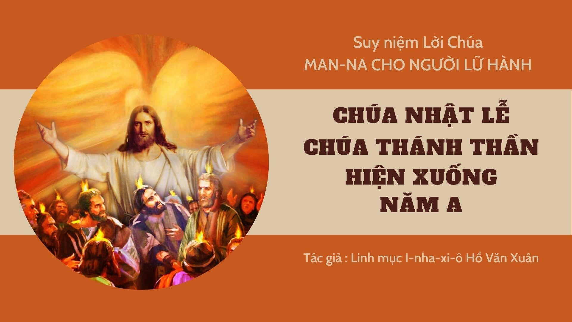 Lễ Chúa Thánh Thần Hiện Xuống Năm A - Man-na Cho Người Lữ Hành - Giáo ...
